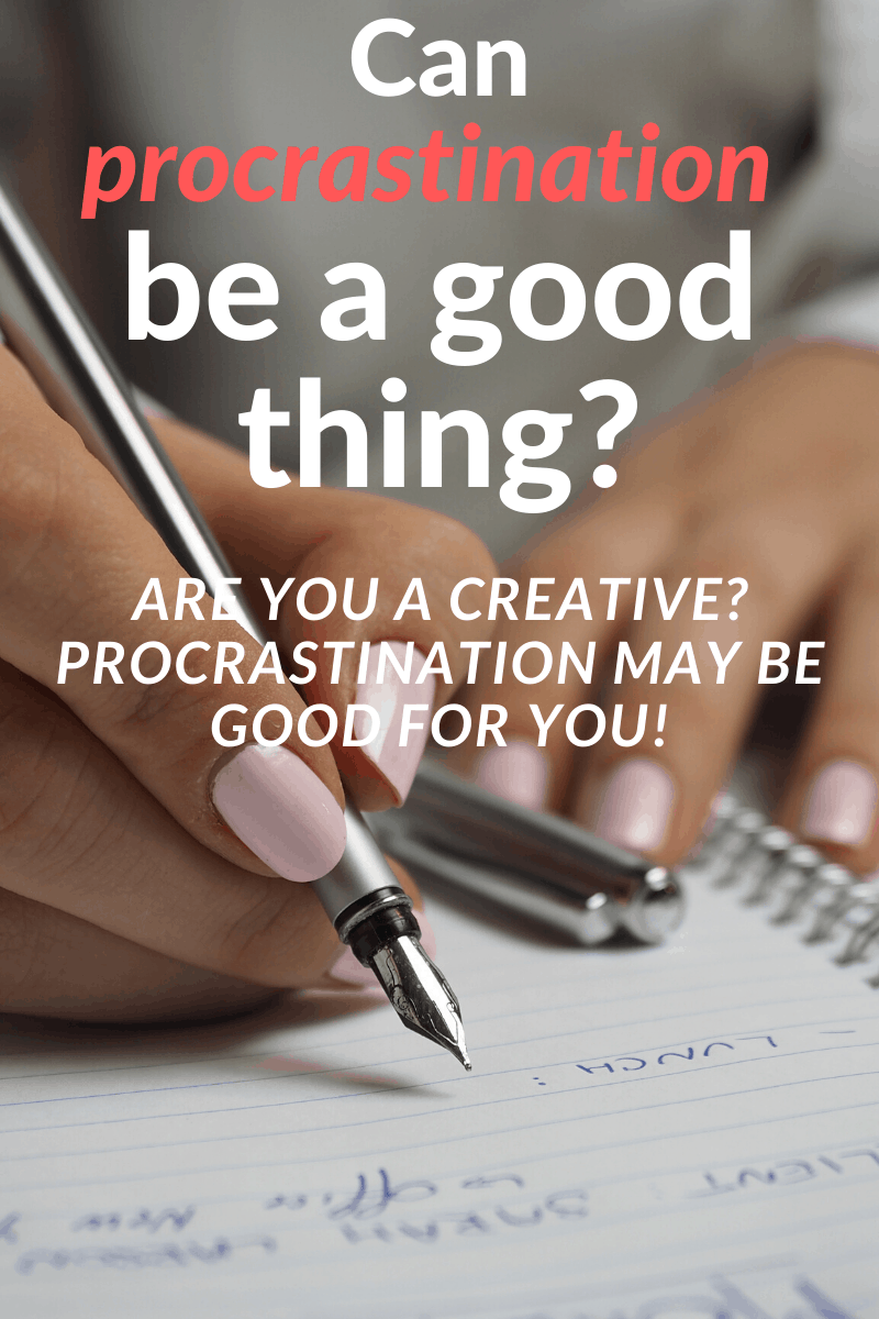 Procrastination is Good for Creativity - The Book of Sarah